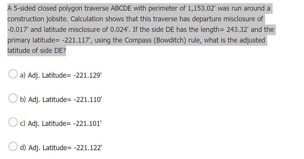 Solved A 5-sided closed polygon traverse ABCDE with | Chegg.com