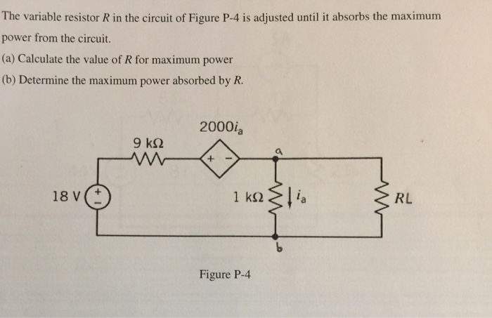 Solved The variable resistor R in the circuit of Figure P-4 | Chegg.com