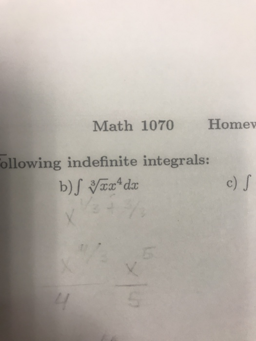Solved Math 1070 Homev ollowing indefinite integrals: | Chegg.com