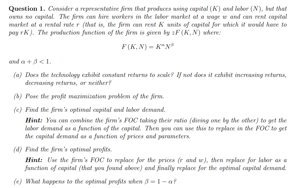 Solved Question 1. Consider a representative firm that | Chegg.com