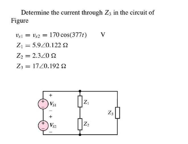 Solved Determine The Current Through Z3 In The Circuit Of