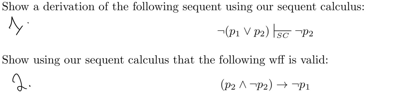 Solved ∧y ¬(p1∨p2)∣SC¬p2 Show using our sequent calculus | Chegg.com