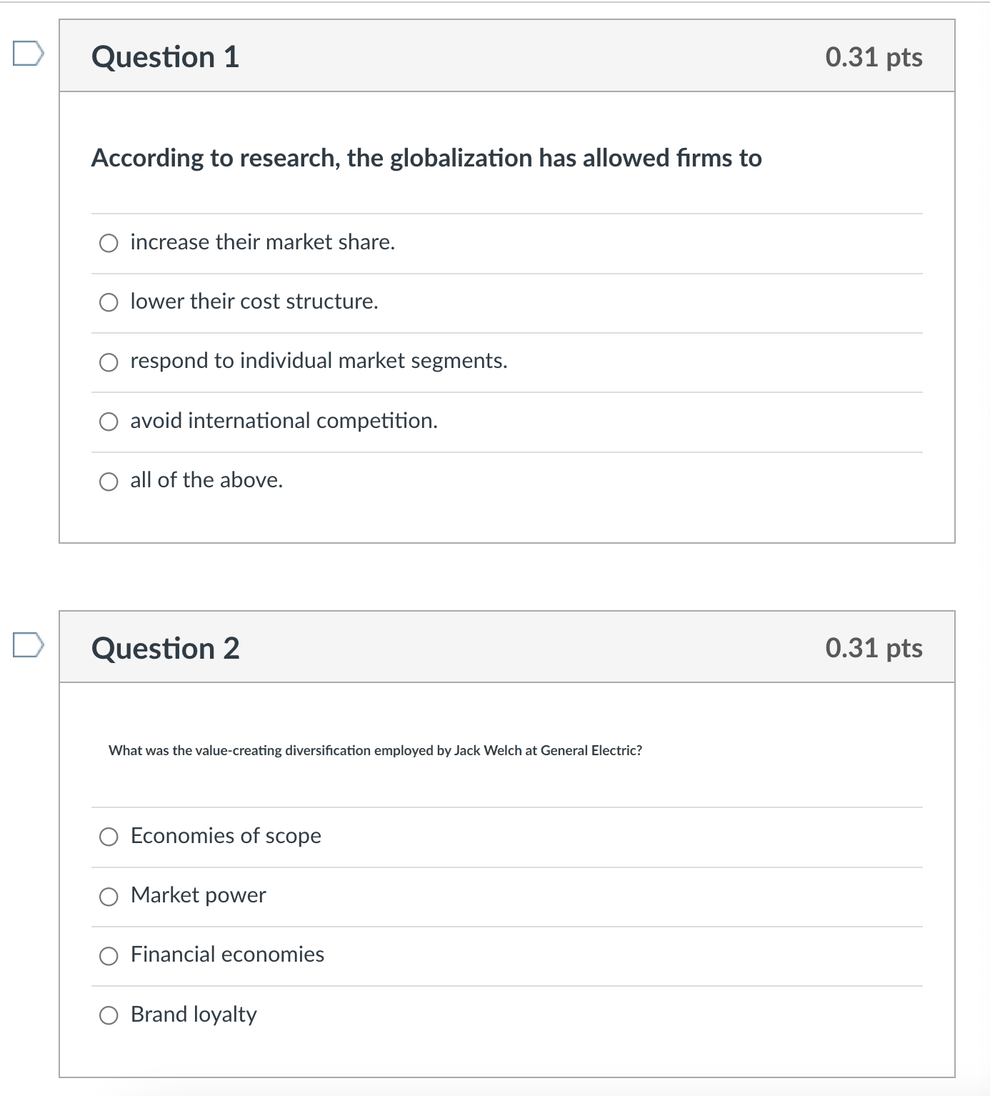 Solved According to research, the globalization has allowed | Chegg.com