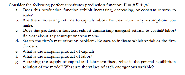 Solved Consider the following perfect substitutes production | Chegg.com
