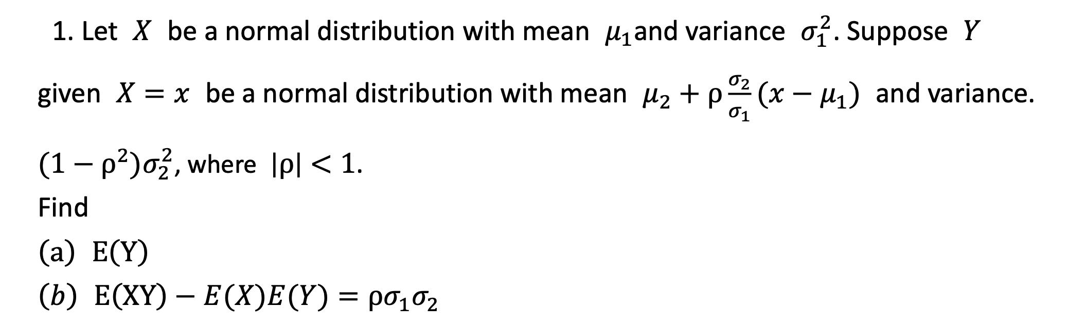 Solved 1. Let X be a normal distribution with mean μ1 and | Chegg.com