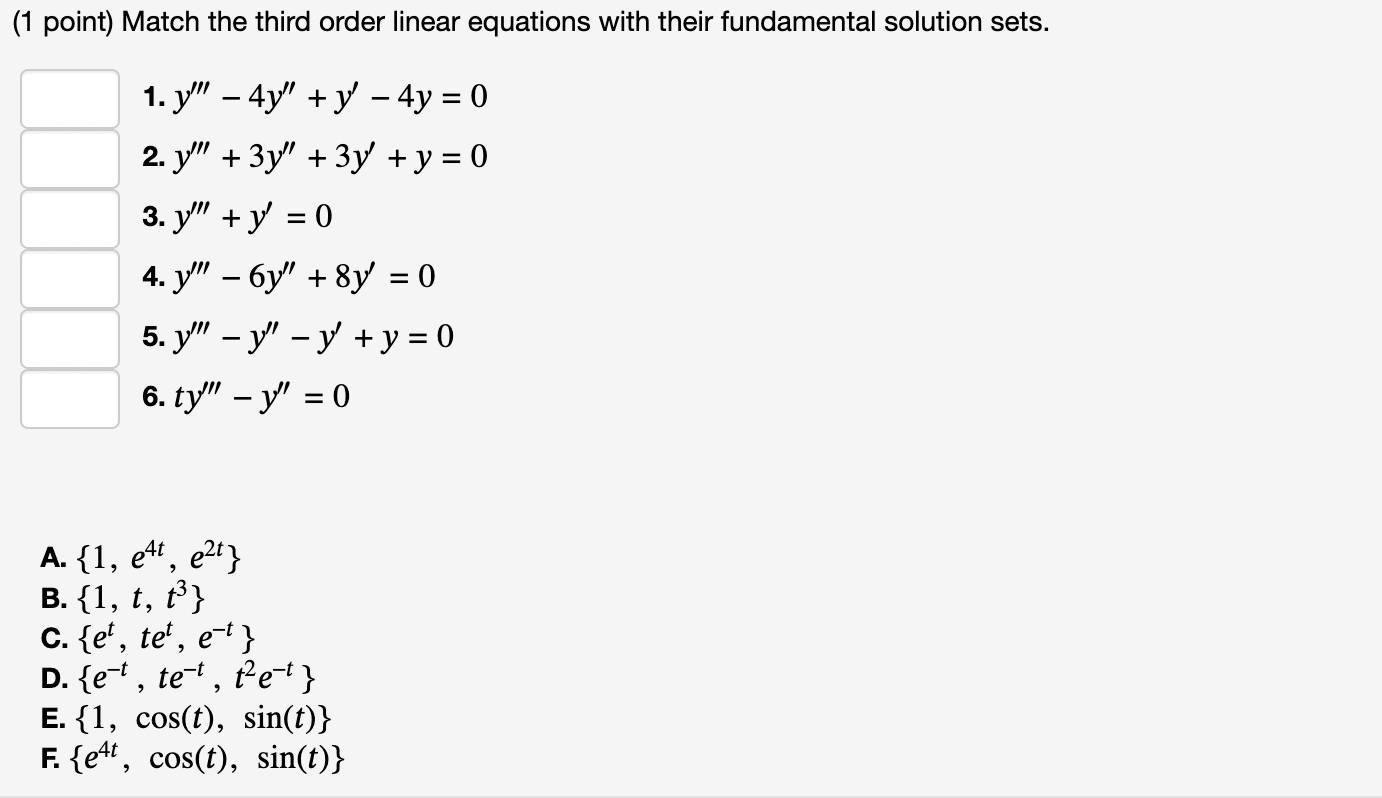 Solved (1 point) Match the third order linear equations with | Chegg.com