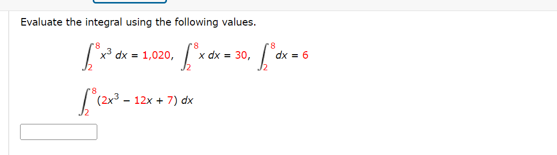 Solved Evaluate the integral using the following values. | Chegg.com