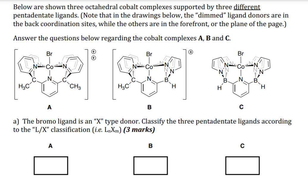 Below are shown three octahedral cobalt complexes | Chegg.com