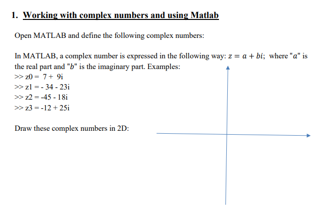 Solved 1 Working With Complex Numbers And Using Matlab Open 