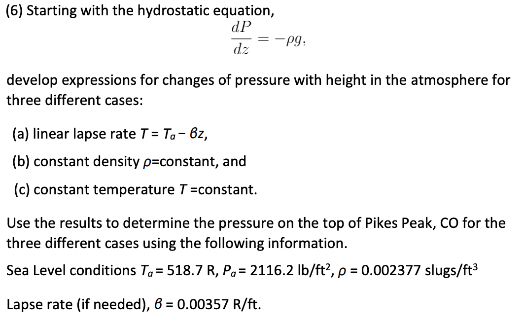 Solved (6) Starting with the hydrostatic equation, dP -PG dz | Chegg.com