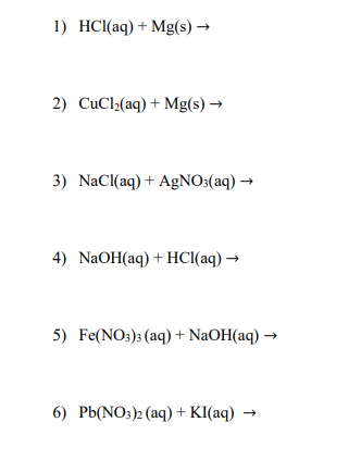 Solved 1) HCl(aq) + Mg(s) → 2) CuCl(aq) + Mg(s) → 3) | Chegg.com