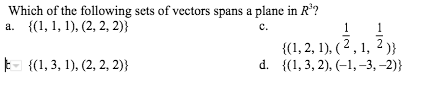 Solved Which of the following sets of vectors spans a plane | Chegg.com