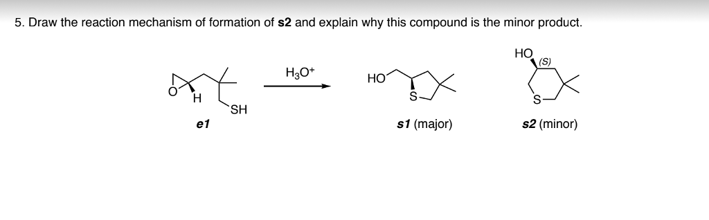Solved 5. Draw the reaction mechanism of formation of s2 and | Chegg.com