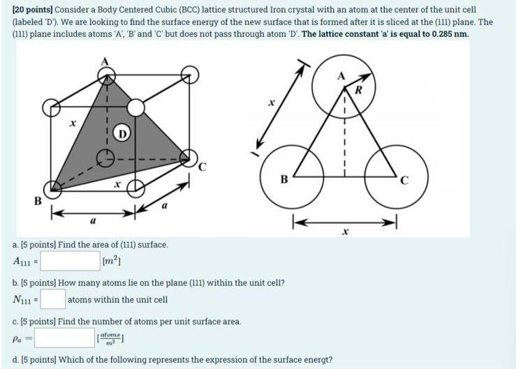 [20 points) Consider a Body Centered Cubic (BCC) | Chegg.com