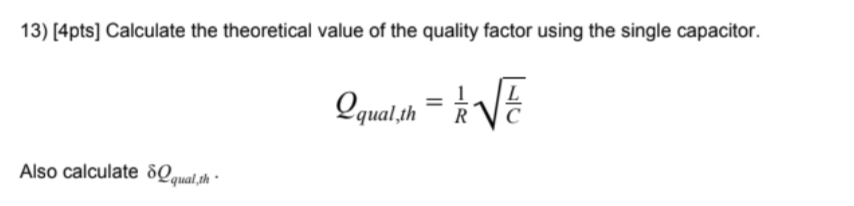Solved 13) [4pts] Calculate the theoretical value of the | Chegg.com