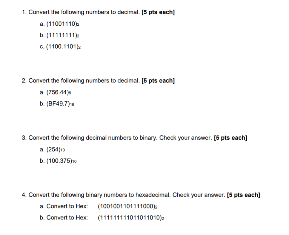 Solved 1. Convert the following numbers to decimal. [5 pts | Chegg.com