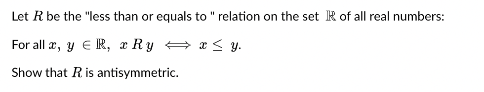 Solved Let R be the "less than or equals to " relation on | Chegg.com