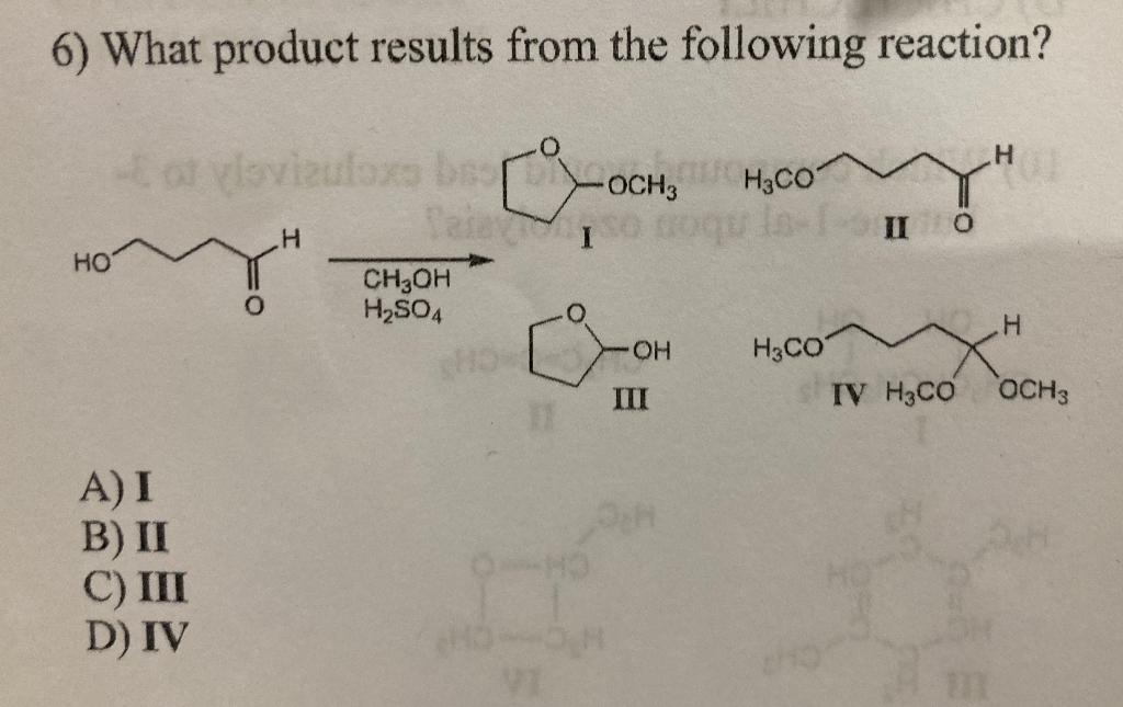 Solved 6) What product results from the following reaction? | Chegg.com