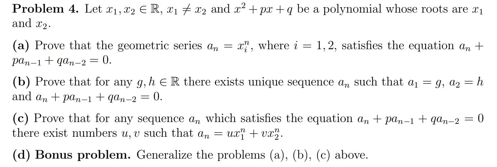 Solved Problem 4. Let x1,x2∈R,x1 =x2 and x2+px+q be a | Chegg.com