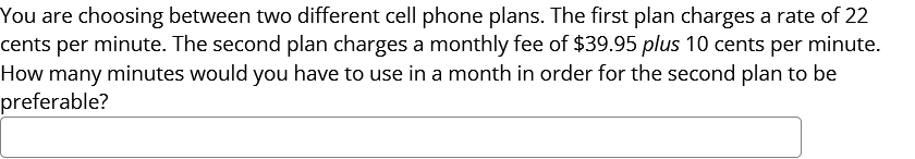 Solved You are choosing between two different cell phone | Chegg.com