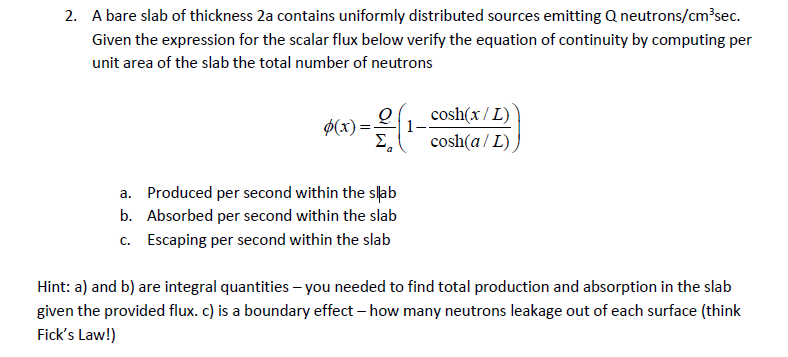 Solved 2. A bare slab of thickness 2 a contains uniformly | Chegg.com