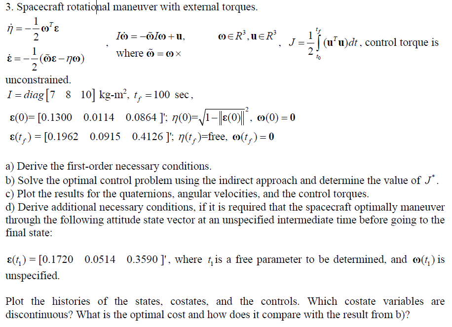 3. Spacecraft rotational maneuver with external | Chegg.com