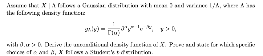 Solved Assume that X∣Λ follows a Gaussian distribution with | Chegg.com