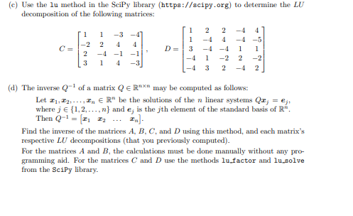 Solved (c) Use the lu method in the SciPy library | Chegg.com