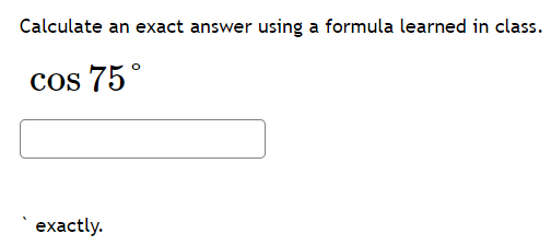 Solved Calculate an exact answer using a formula learned in | Chegg.com