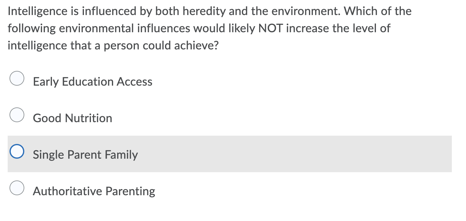 Solved Intelligence is influenced by both heredity and the | Chegg.com