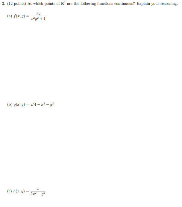 Solved 3. (12 points) At which points of R2 are the | Chegg.com