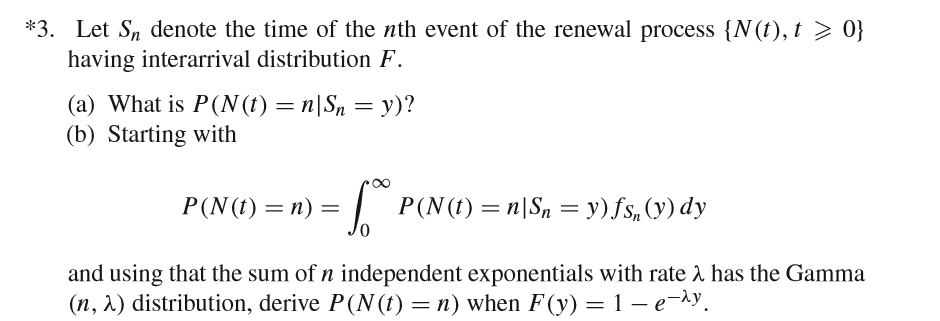 3. Let Sn denote the time of the nth event of the | Chegg.com