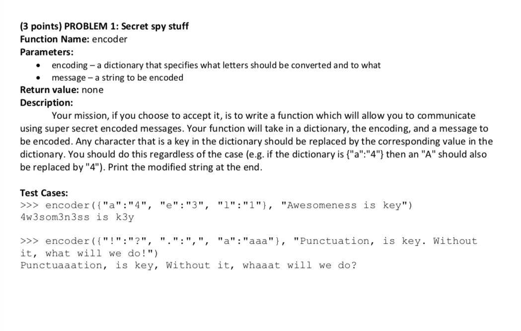 Solved (3 points) PROBLEM 1: Secret spy stuff Function Name: | Chegg.com