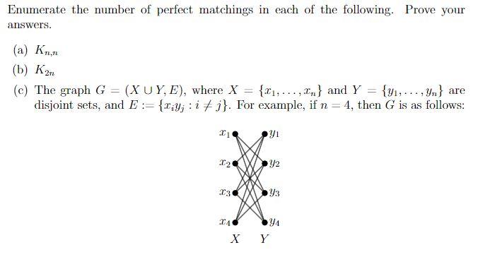 Solved Enumerate the number of perfect matchings in each of | Chegg.com