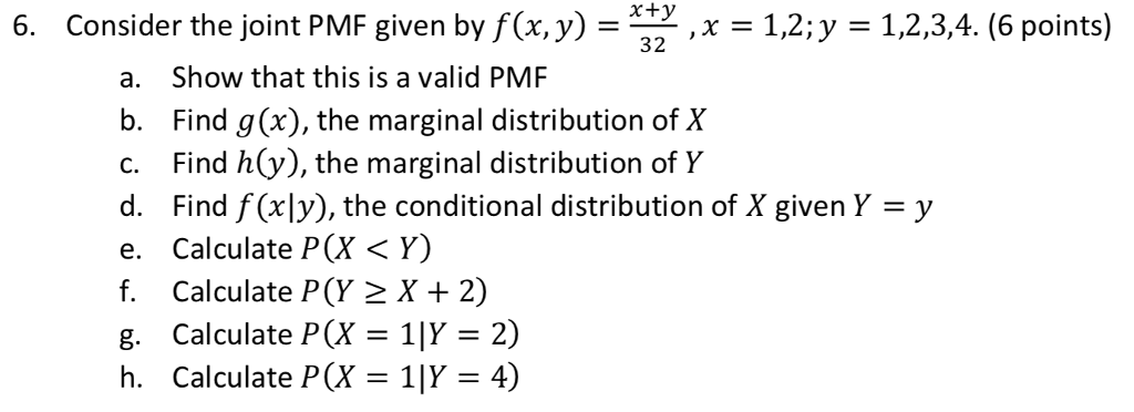 Solved 6. Consider the joint PMF given by f(x,y) -, x X-12; | Chegg.com
