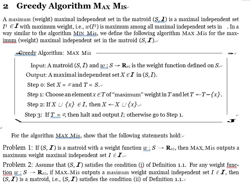 Solved 2 Greedy Algorithm Max Ms. A maximum (weight) maximal | Chegg.com