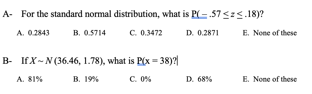 Solved A- For the standard normal distribution, what is | Chegg.com