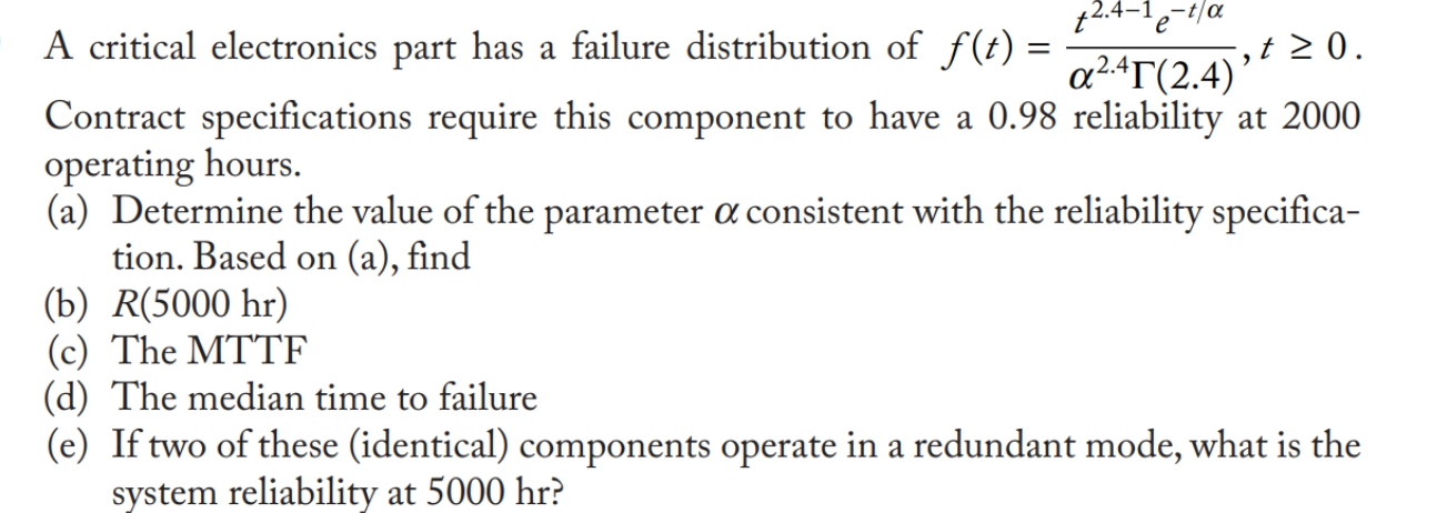 Solved A critical electronics part has a failure | Chegg.com