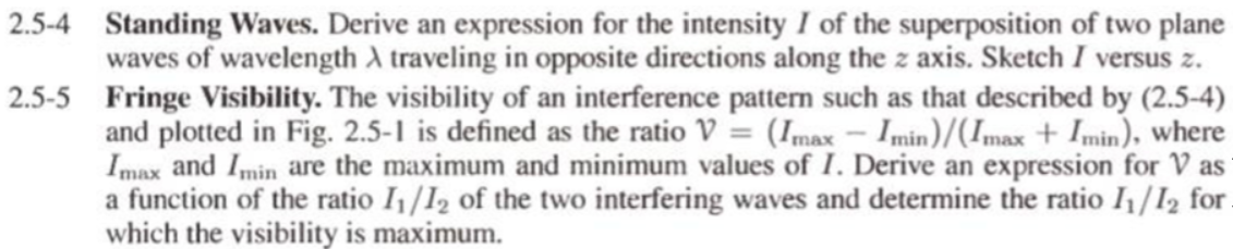 Solved 2.5-4 2.5-5 Standing Waves. Derive an expression for | Chegg.com