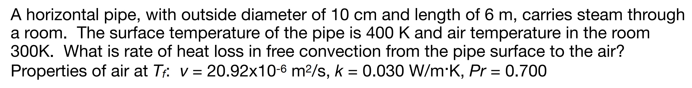 Solved Please solve this Heat Transfer problem step by step. | Chegg.com