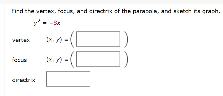 Solved Find the vertex, focus, and directrix of the | Chegg.com