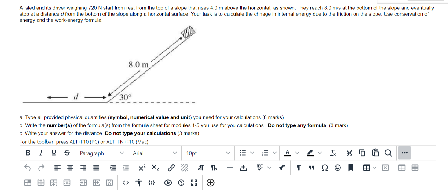 Solved A sled and its driver weighing 720 N start from rest | Chegg.com