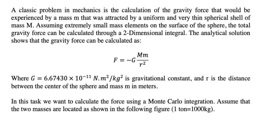 Solved A classic problem in mechanics is the calculation of | Chegg.com