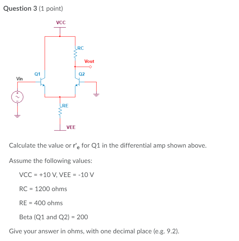 Solved Question 1 (1 point) VCC RC Vout Q1 Q2 Vin 2 RE TH | Chegg.com