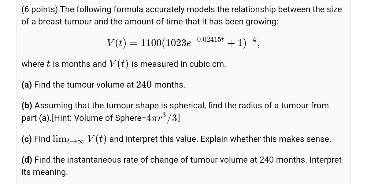 Solved (6 points) The following formula accurately models | Chegg.com