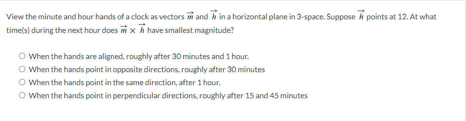 Solved View the minute and hour hands of a clock as vectors | Chegg.com