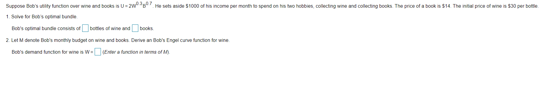 Solved Suppose Bob's utility function over wine and books is | Chegg.com