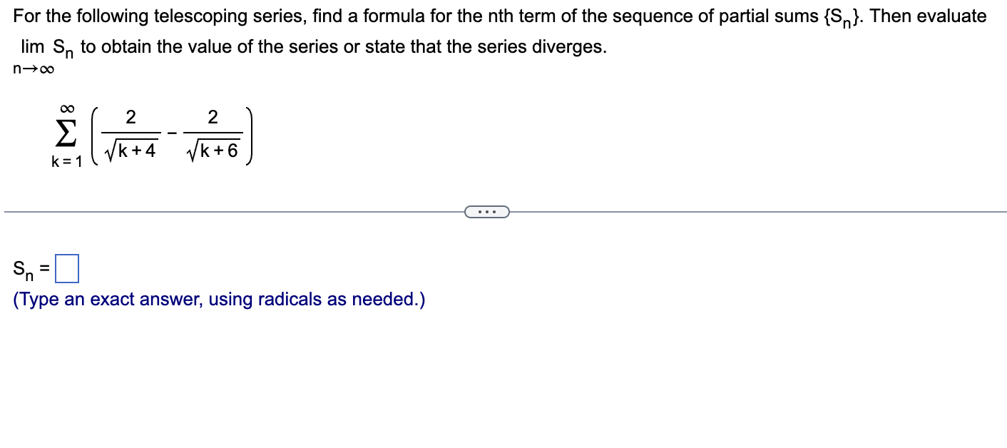 Solved For the following telescoping series, find a formula | Chegg.com