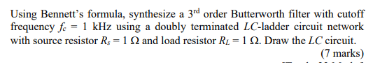Solved Using Bennett's formula, synthesize a 3rd order | Chegg.com