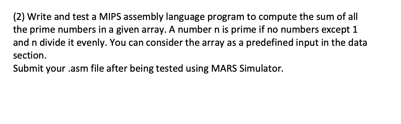Solved (2) Write and test a MIPS assembly language program | Chegg.com
